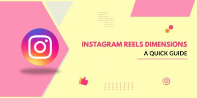 Instagram Reel Size and Dimensions (2026)