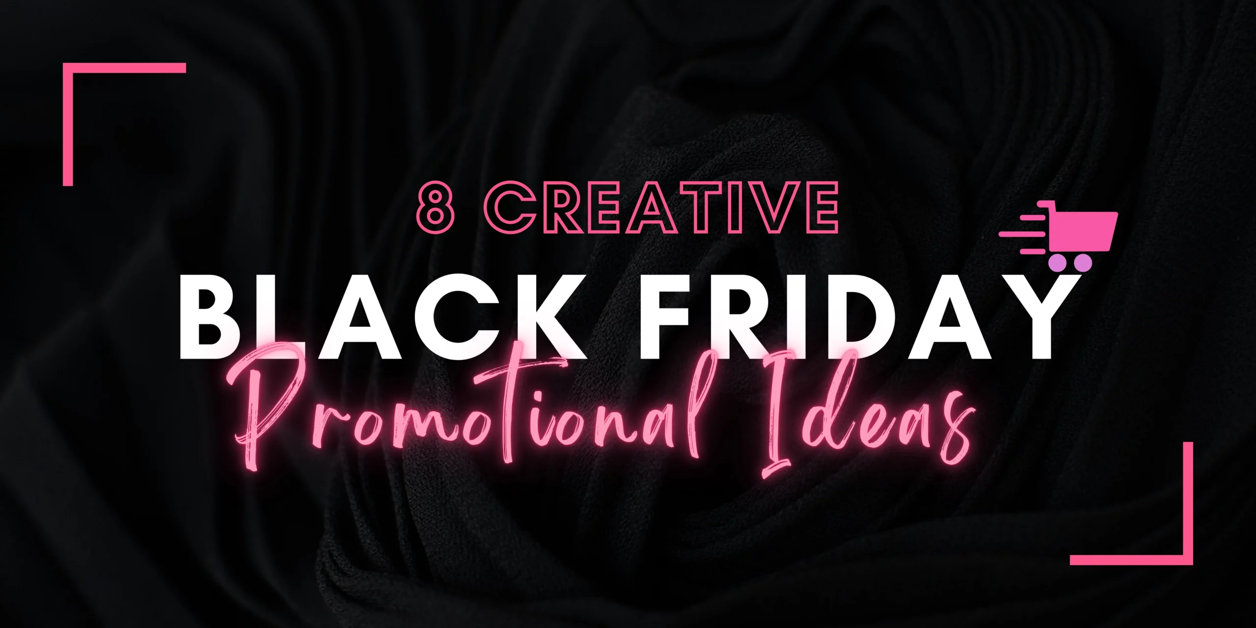 8 Black Friday Promotion Ideas to Boost Your Sales (2025)