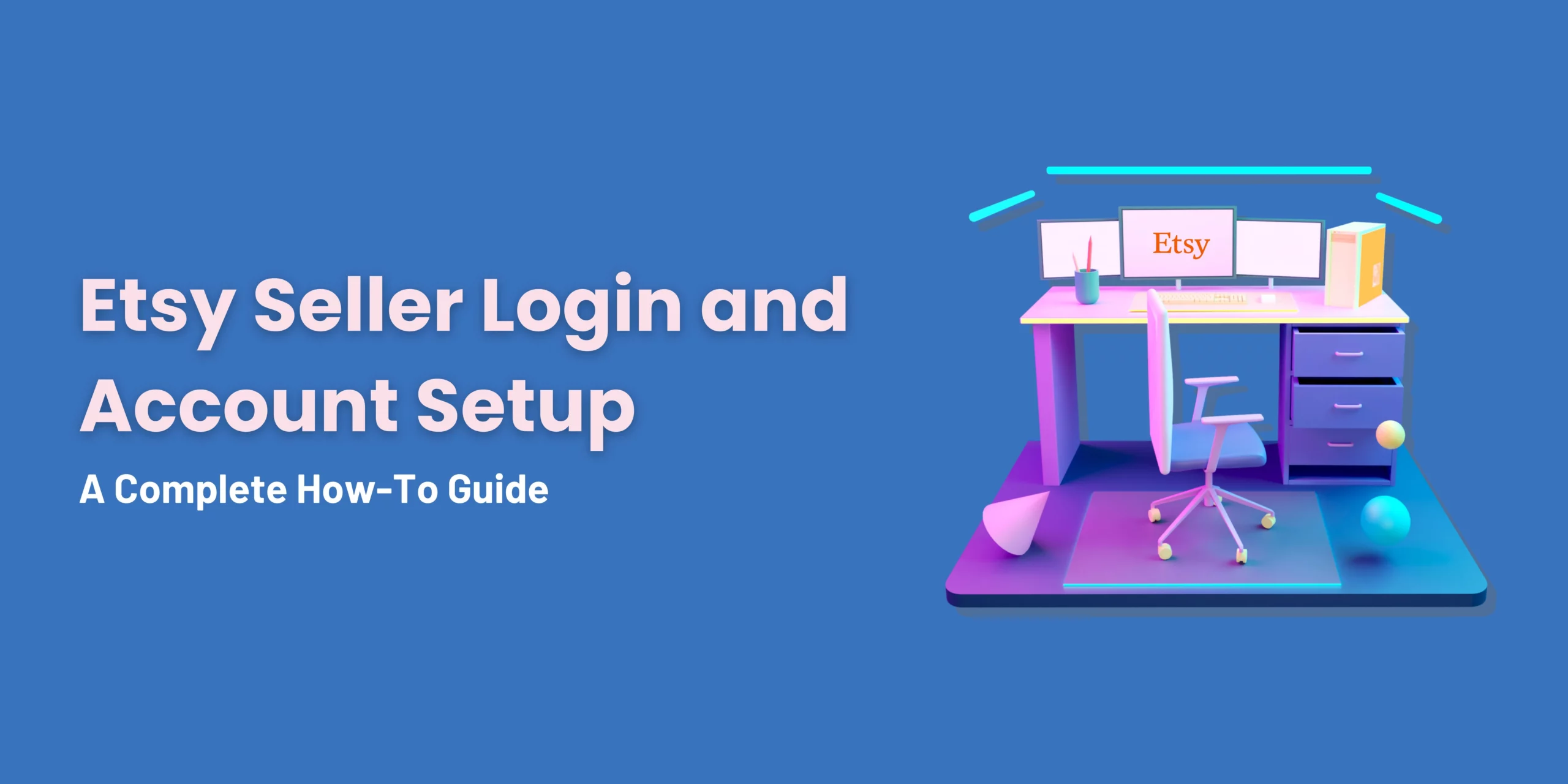 Guide to Etsy Seller Login and Account Setup (2025) - Outfy