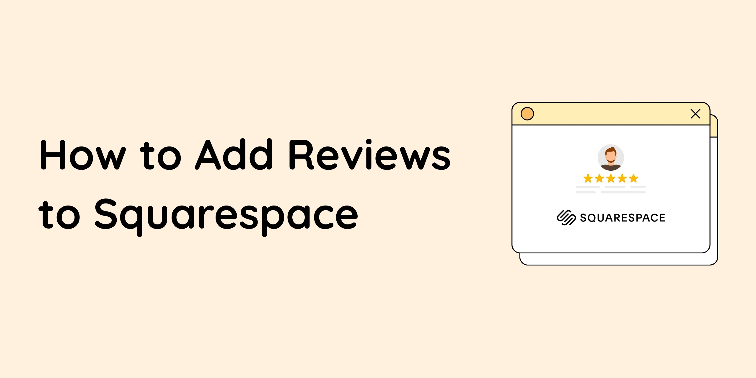 How to Add Reviews to Squarespace in 2025 - Outfy