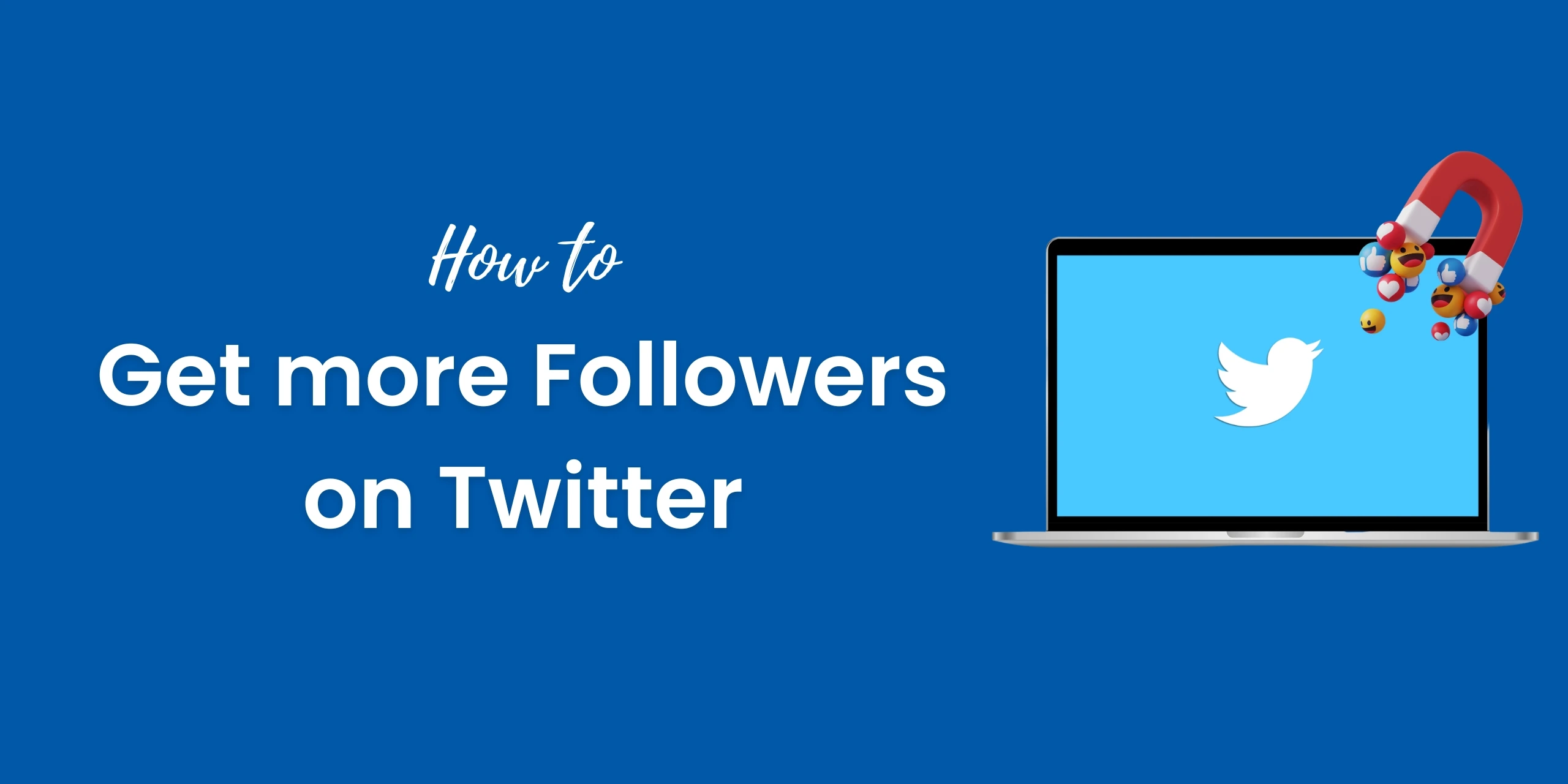 How to Get More Followers on Twitter in 2025 - Outfy