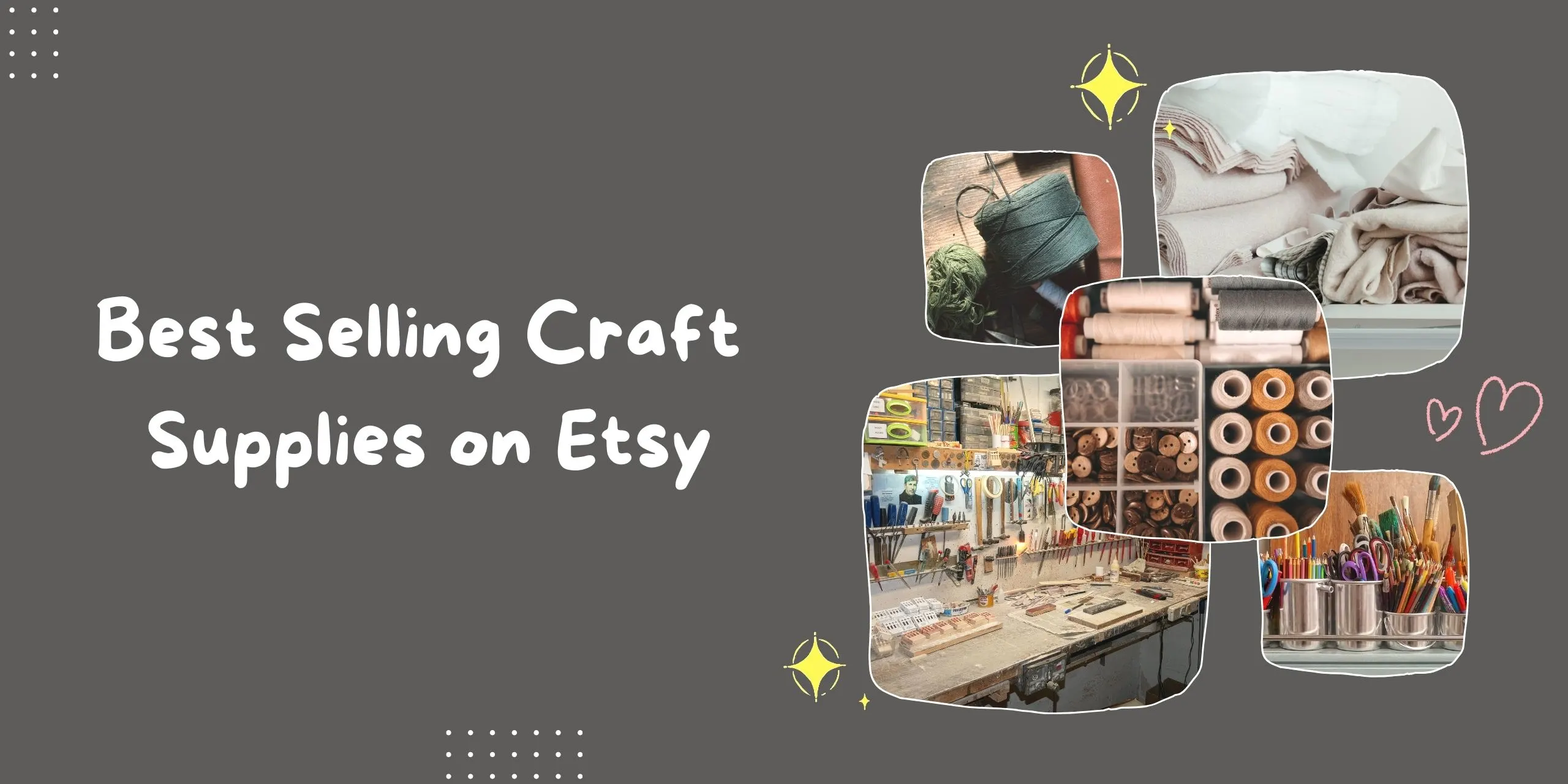 22 Best Selling Craft Supplies and Tools on Etsy in 2025 - Outfy