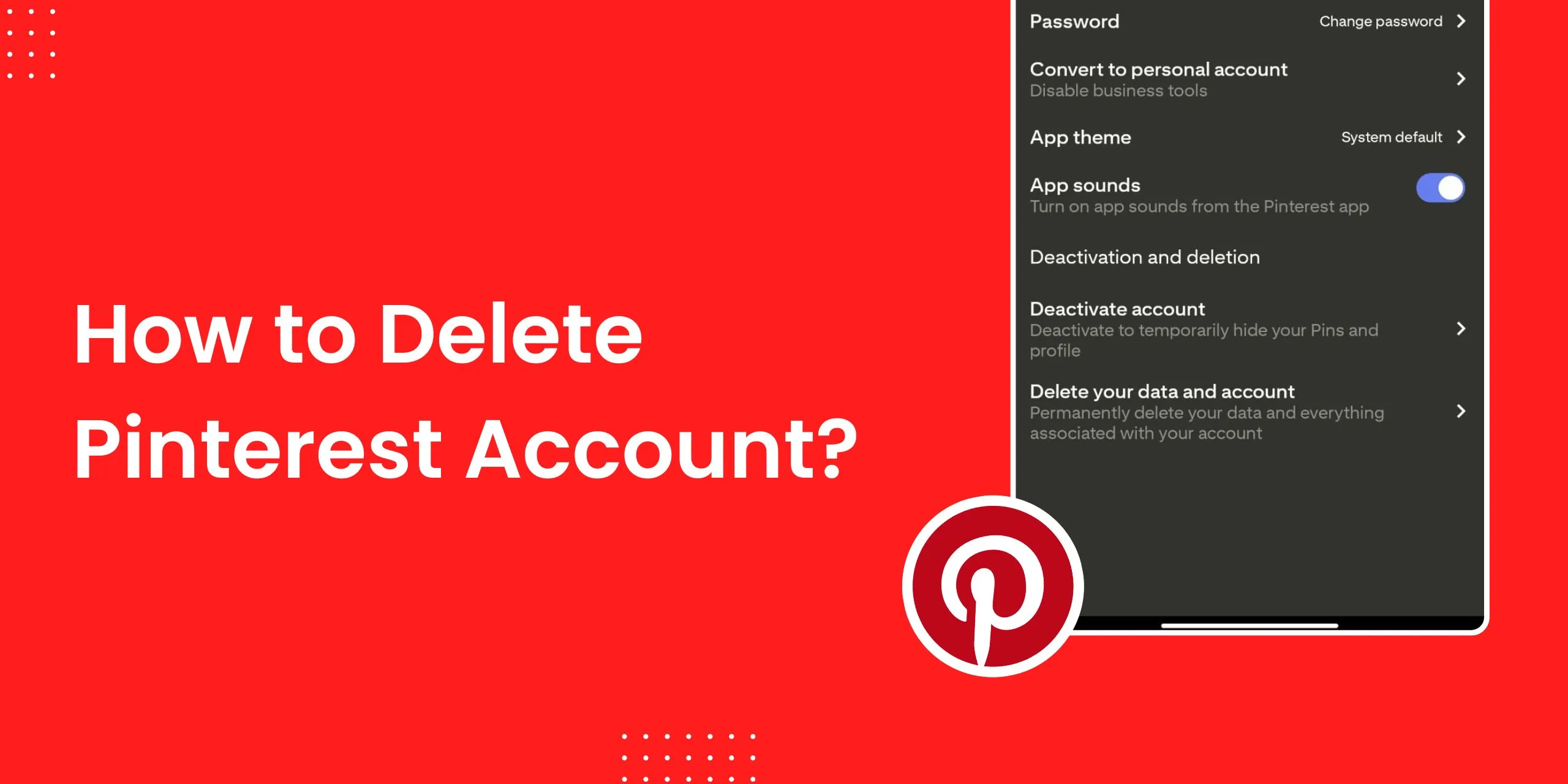 How to Delete or Deactivate Your Pinterest Account in 2026 - Outfy