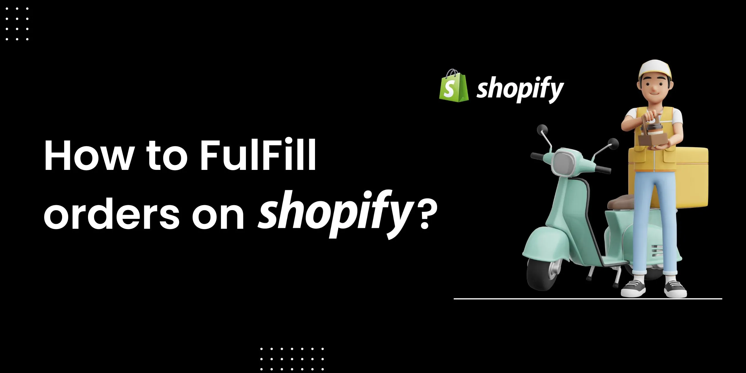 How to Fulfill Orders on Shopify in 2026 - Outfy